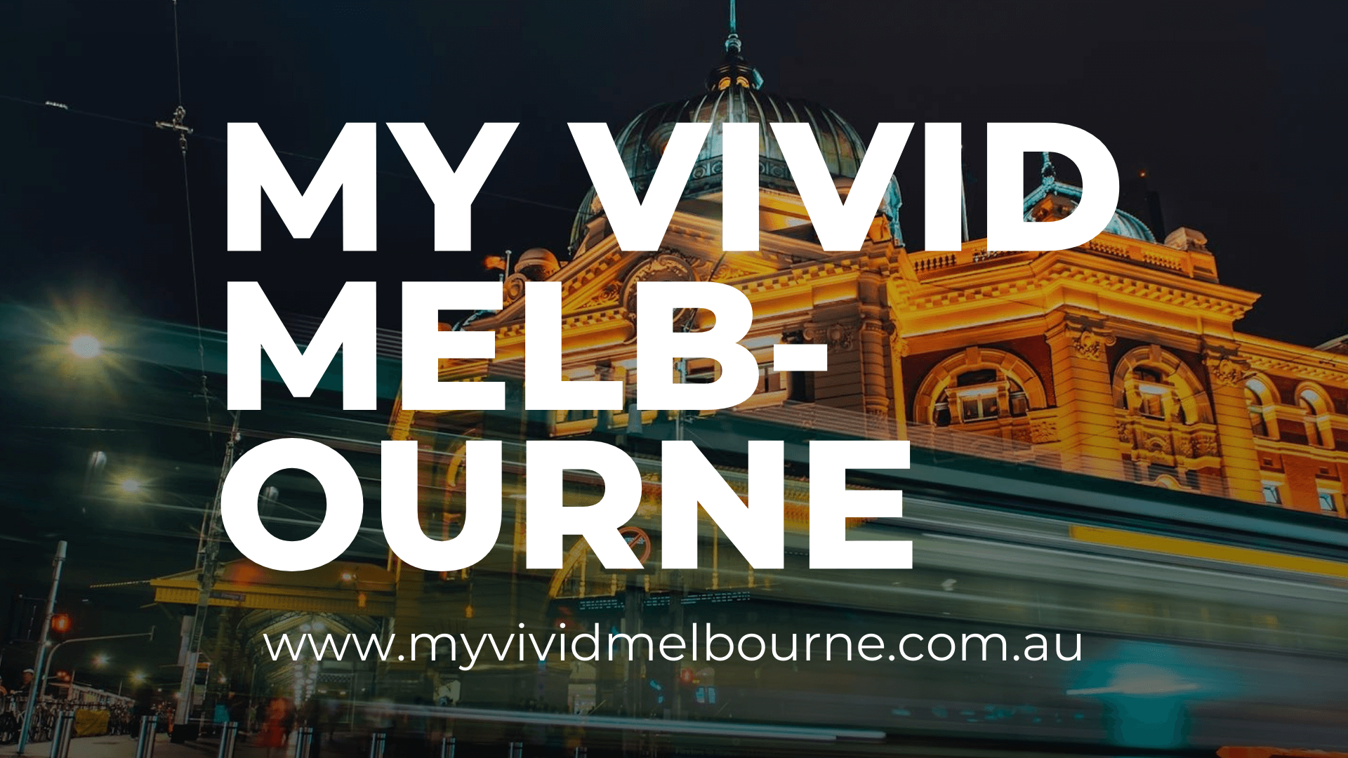 Home - My Vivid Melbourne
